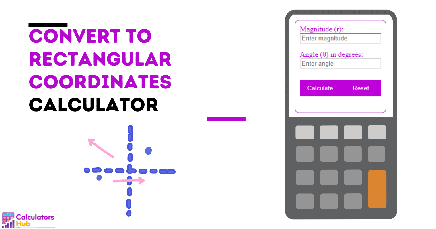 Convert to Rectangular Coordinates Calculator Online Convert to Rectangular Coordinates Calculator Online